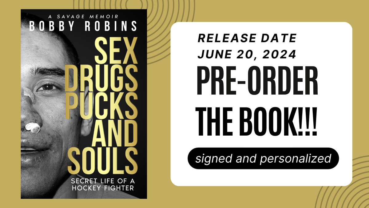 BOBBY ROBINS | SEX DRUGS PUCKS AND SOULS – BOBBY ROBINS PRO, LLC